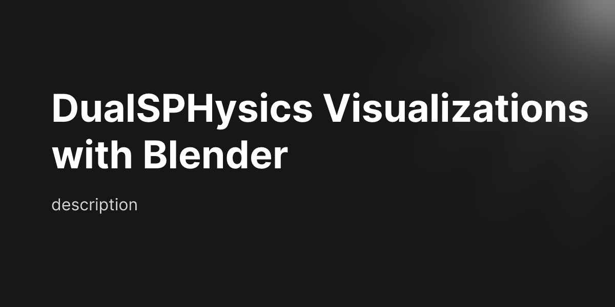 DualSPHysics Visualizations with Blender - Inductiva.AI