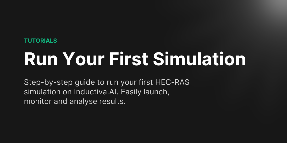 Run Your First Simulation - Inductiva.AI