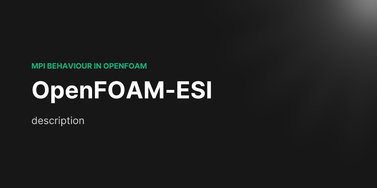 OpenFOAM-ESI - Inductiva.AI