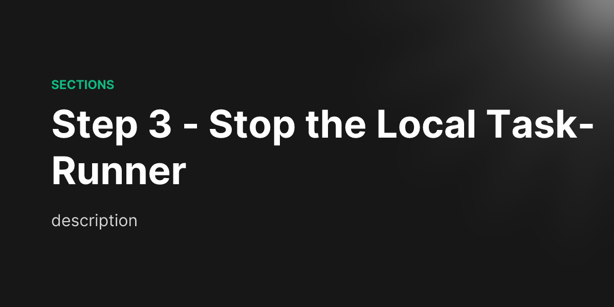 Step 3 - Stop the Local Task-Runner - Inductiva.AI